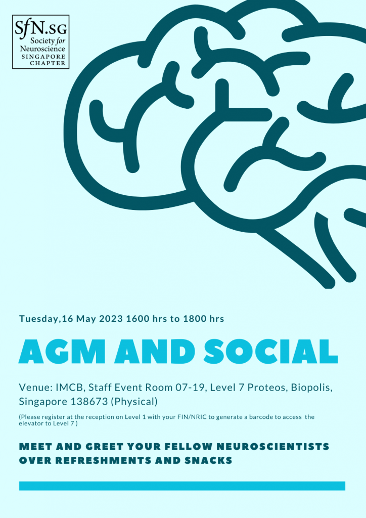 Neuroscience Singapore 2022 - Society for Neuroscience Singapore Chapter